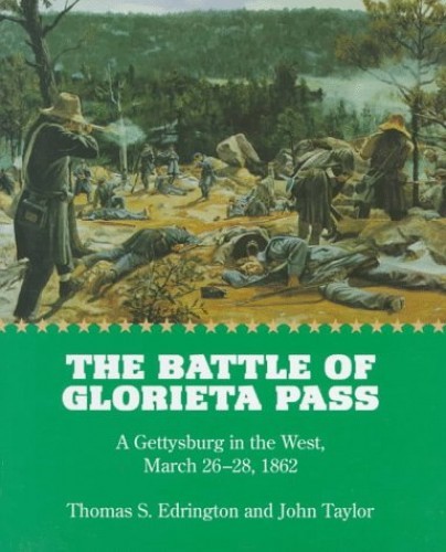 Battle of Glorieta Pass: A Get - GOOD 9780826318961 | eBay