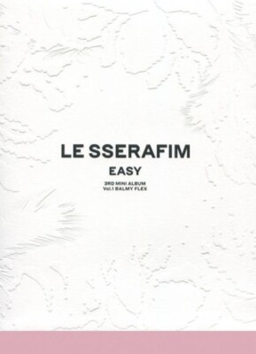 LE SSERAFIM - 3RD MINI ALBUM 'EASY' BALMY FLEX (STICKER) (BOOKLET) NEW ...