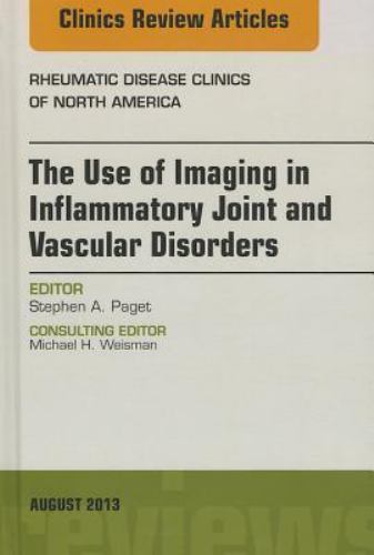 The Clinics: Internal Medicine Ser.: Use of Imaging in Inflammatory ...