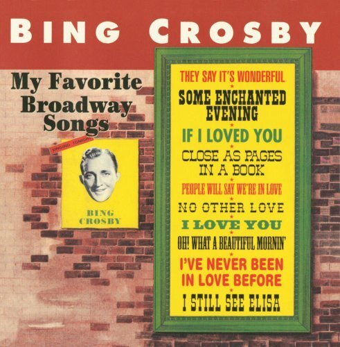 Bing Crosby My Favorite Broadway Songs (CD) | eBay