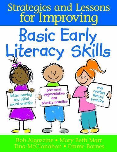 Strategies and Lessons for Improving Basic Early Literacy Skills by ...