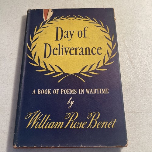 William Rose Benet DAY OF DELIVERANCE A Book of Poems in Wartime 3rd ...