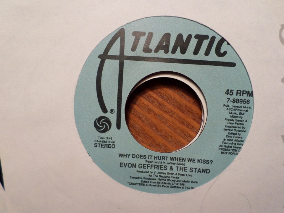 PROMO ATLANTIC 7" 45 RECORD/EVON GEFFRIES/WHY DOES IT HURT WHEN WE KISS ...