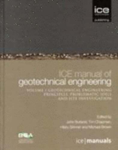 Ice Manual of Geotechnical Engineering Volume II: Geotechnical ...