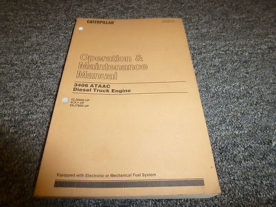 Caterpillar Cat 3406 ATAAC Diesel Truck Engine Owner Operator Manual ...