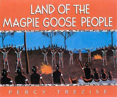 Land of the Magpie Goose People by Percy Trezise (Paperback, 2001) for ...