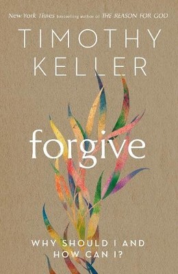Timothy Keller Forgive (Paperback) (UK IMPORT) | eBay