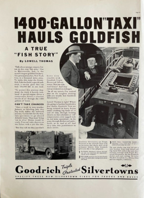 1937 Goodrich Tires Print Ad 1400 Gallon Taxi Hauls Goldfish Vintage ...