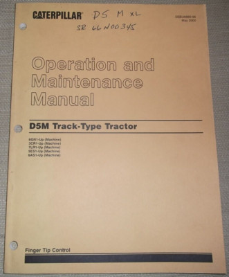 CAT CATERPILLAR D5M DOZER OPERATION & MAINTENANCE MANUAL S/N 7LR 6GN ...
