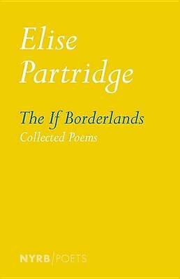 The If Borderlands by Elise Partridge (Paperback, 2017) for sale online ...