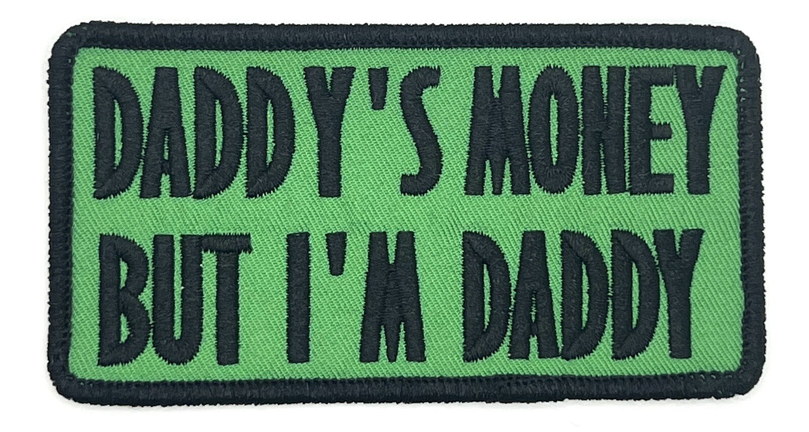 Daddy’s Money But I’m Daddy Funny Adult Humor Vintage Style Retro Patch ...