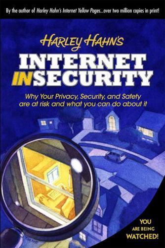 Internet Insecurity by Harley Hahn (2001, Trade Paperback) for sale ...