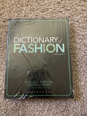 The Fairchild Books Dictionary of Fashion by Sandra Keiser and Phyllis ...