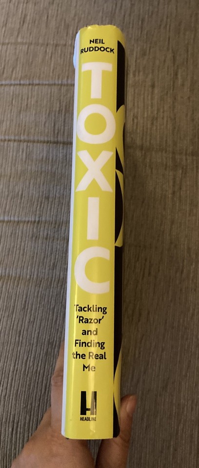 NEIL RUDDOCK TOXIC TACKLING ‘RAZOR’ & FINDING THE REAL ME HARDBACK BOOK ...