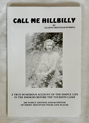Call Me Hillbilly, by Gladys Trentham Russell | eBay