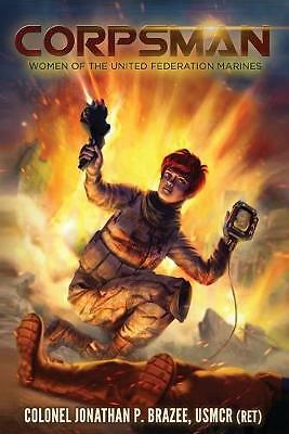 Corpsman by Jonathan P. Brazee (2016, Trade Paperback) for sale online ...