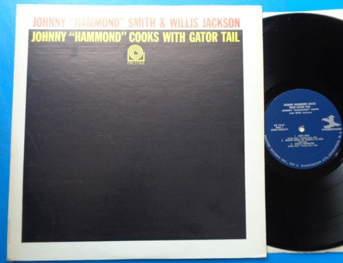 JOHNNY "HAMMOND" SMITH & WILLIS JACKSON - Cooks with Gator - Prestige ...
