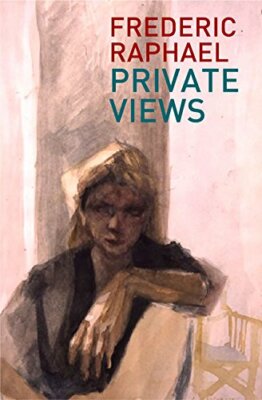 Private Views by Frederic Raphael Book The Fast Free Shipping ...