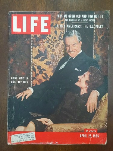1955 LIFE Magazine April 25, Prime Minister & Lady Eden, Polio Vaccine ...