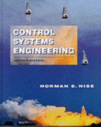 Control Systems Engineering by Norman S. Nise (1995, Hardcover) for ...