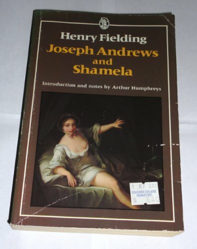 Joseph Andrews and Shamela by Henry Fielding and Henry Fielding (1991 ...
