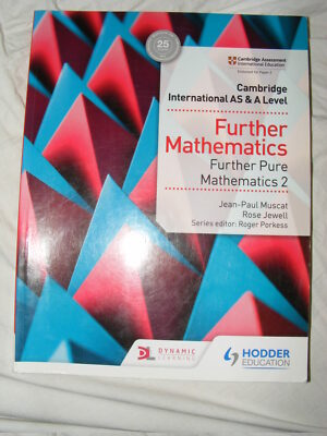 Hodders Cambridge International A-Level Further Maths - Further Pure 2 ...