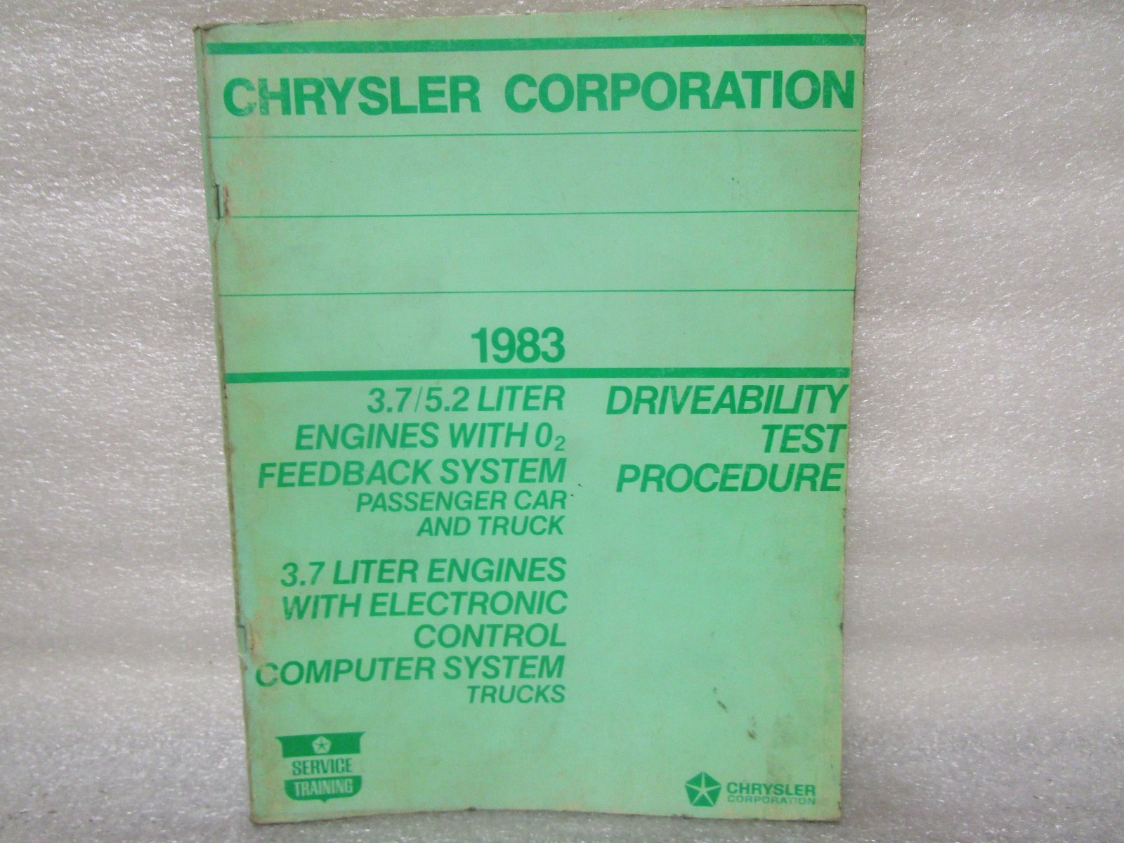 1983 DRIVEABILITY TEST PROCEDURE 3.7L/5.2L ENGINE WITH O2 FEEDBACK ...