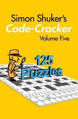 Simon Shuker Simon Shuker's Code-Cracker, Volume Five (Paperback) (UK ...