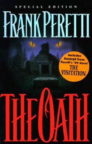 The Oath - Paperback By Peretti, Frank E - ACCEPTABLE 9780849937231 | eBay