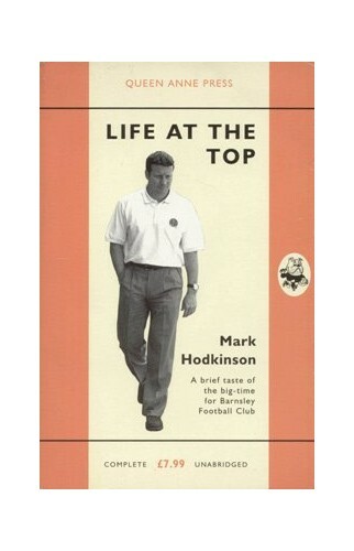 Life at the Top: Season in the Premiership with ... by Hodkinson, Mark ...
