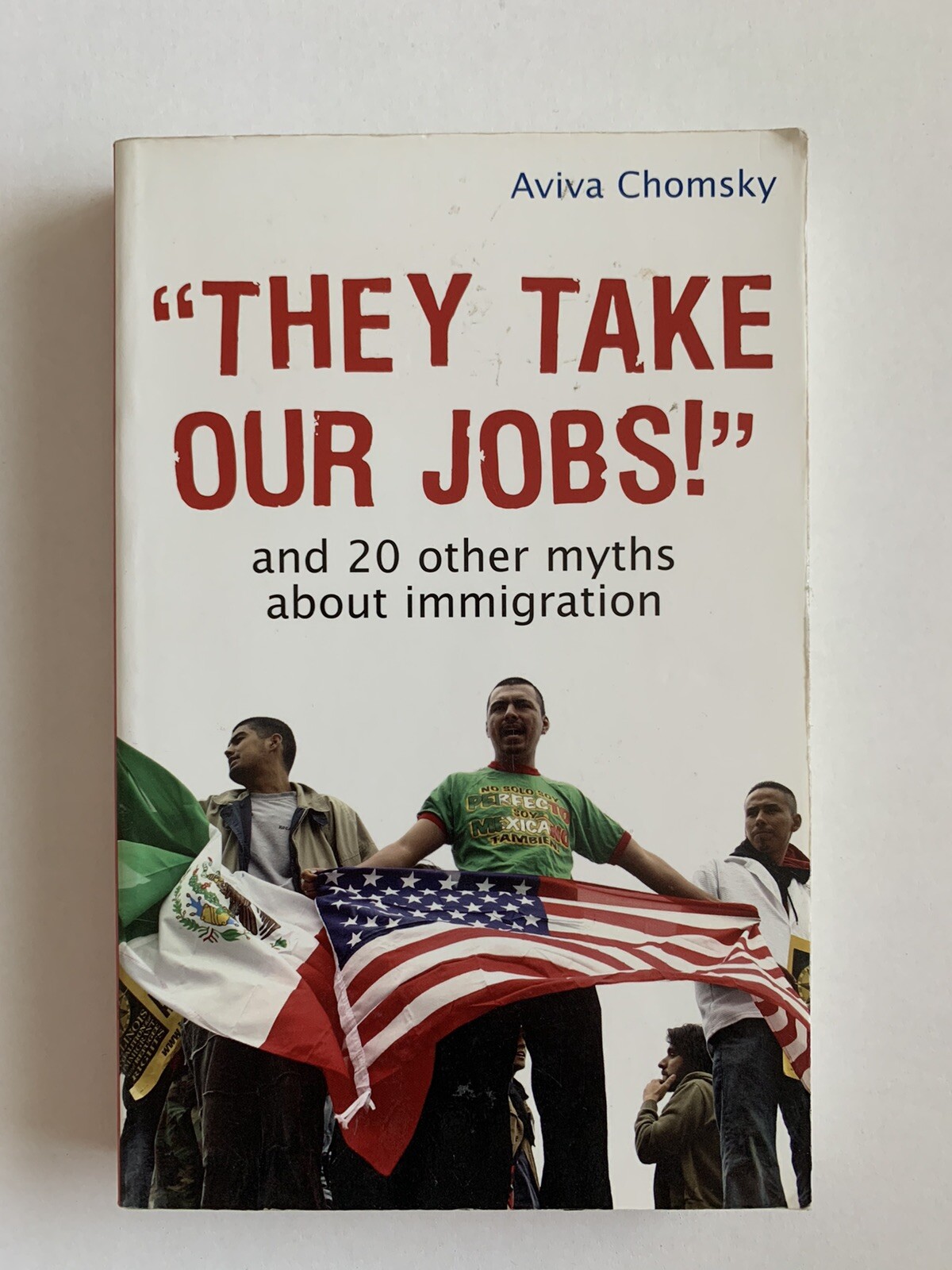 They Take Our Jobs by Aviva Chomsky | eBay