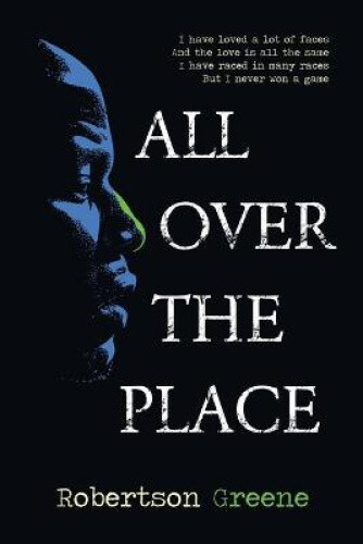 Thoughts of a Man All Over The Place by Greene, Robertson 9781087807379 ...