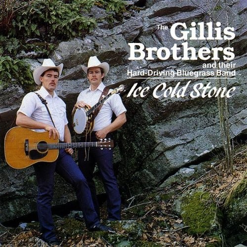 GILLIS BROTHERS - Ice Cold Stone - CD - **Excellent Condition** - RARE ...