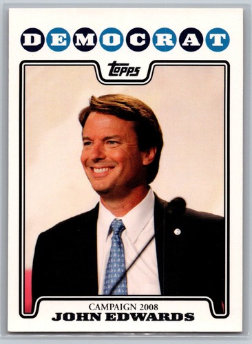 2008 Topps Campaign 2008 Baseball #C08-JE John Edwards Democrat | eBay