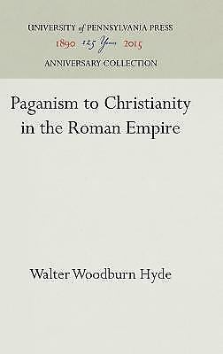 Anniversary Collection: Paganism to Christianity in the Roman Empire by ...