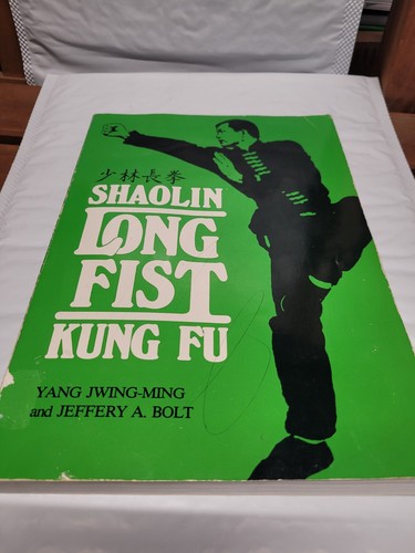 Shaolin Long Fist Kung Fu =; Shao Lin- 9780865680203, Jwing-Ming Yang ...
