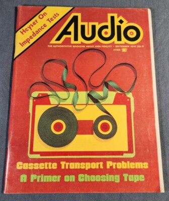 Audio Magazine, September 1974, Cassette Transport Problems/Primer on ...
