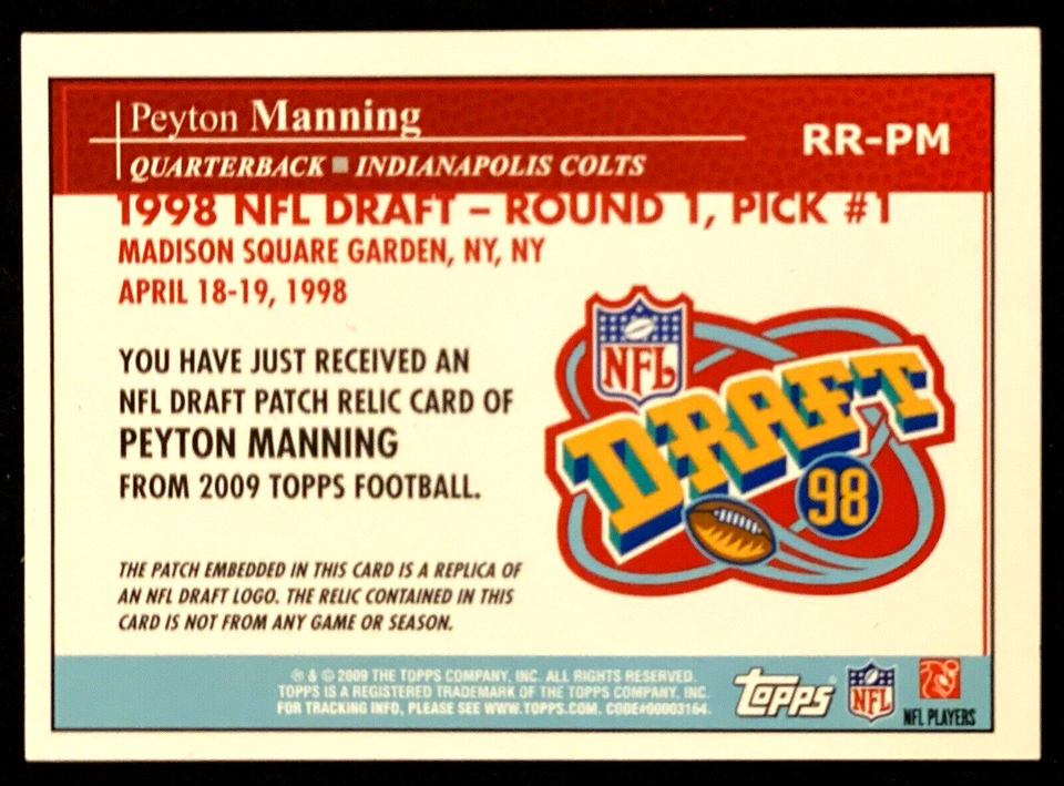 2009 Topps Peyton Manning 1998 NFL Draft PATCH Relic Replica #RR-PM ...