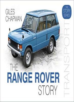 The Range Rover Story by Chapman New 9780750989237 Fast Free Shipping ...