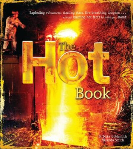 The Hot Book (World of Discovery) by Mike Goldsmith 9781405274036 | eBay