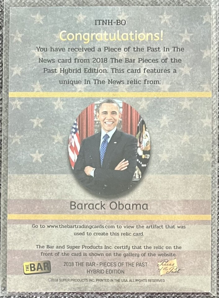 2018 The Bar Pieces of the Past Hybrid Edition Relic Barack Obama Card ...