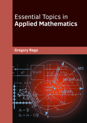 Essential Topics in Applied Mathematics by Gregory Rago 9781647283483 ...