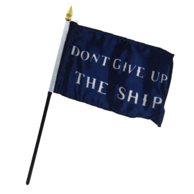 Historical Commodore Perry Don't Give Up The Ship Flag 4"x6" Desk Table ...