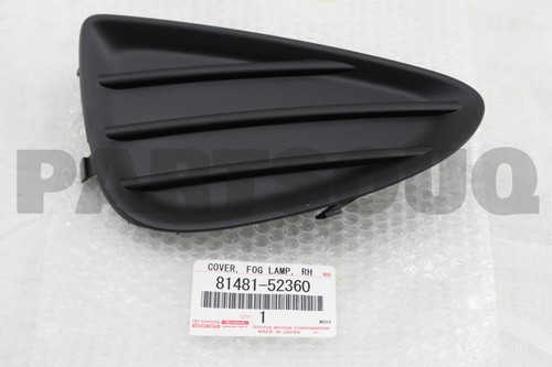 8148152360 Genuine Toyota COVER, FOG LAMP, RH 81481-52360 | eBay