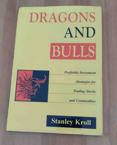 SIGNED - Dragons and Bulls Profitable Investment Strategies by Stanley ...