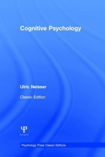 Psychology Press and Routledge Classic Editions Ser.: Cognitive ...