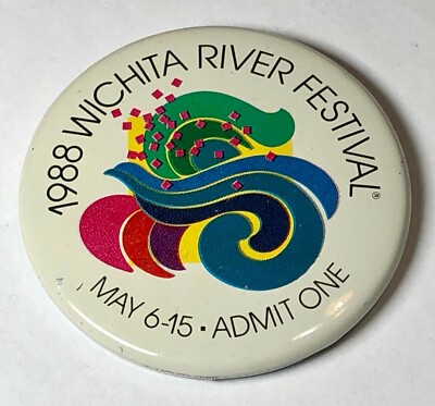 Vintage 1988 Wichita River Festival Riverfest Button Pin Admission ...