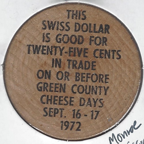 1972, GREEN COUNTY CHEESE DAYS, Monroe, Wisconsin, "Swiss Dollar ...