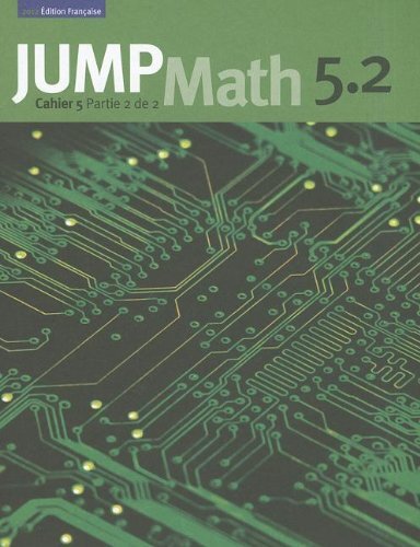 JUMP Math Cahier 5.2: Édition Française (French Edition) - paperback ...