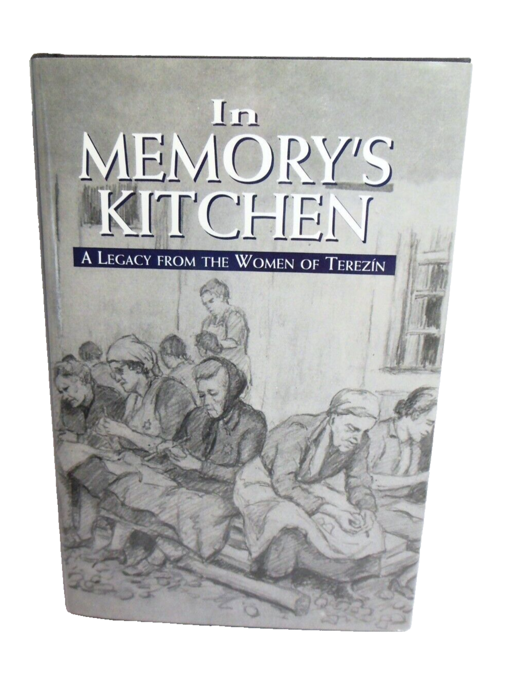 Women Terezin Nazi Gestapo Camp Cookbook of Hope From Hell IN MEMORY'S ...